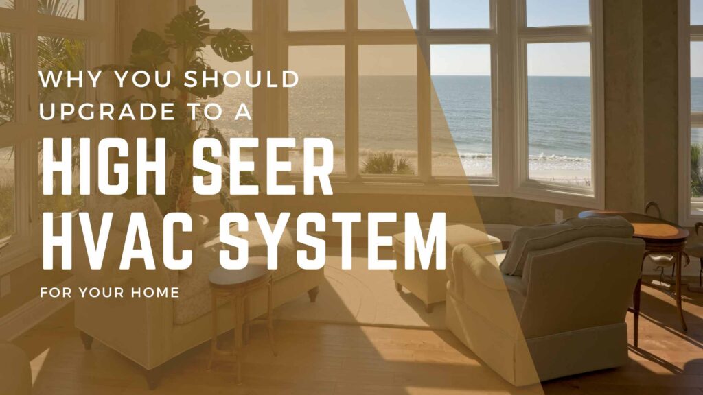 4 Reasons to Upgrade to a Higher SEER HVAC System